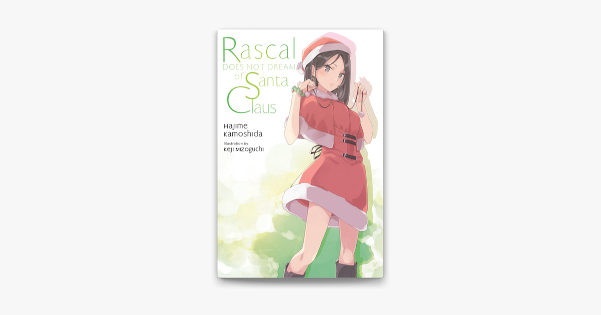 ‎Rascal Does Not Dream of Santa Claus (light novel) by Hajime Kamoshida ...