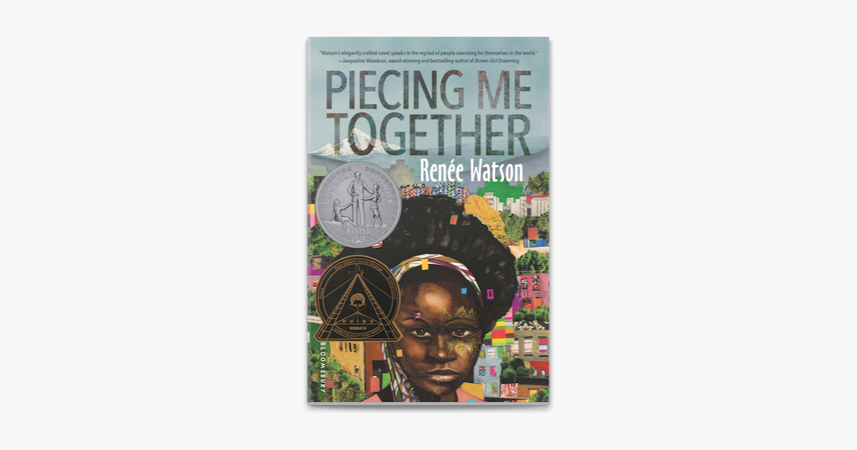 ‎Piecing Me Together by Renée Watson on Apple Books