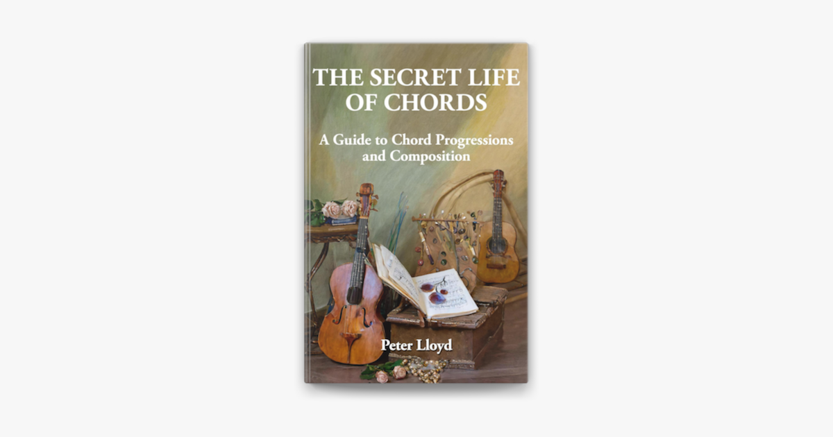 ‎The Secret Life of Chords: A Guide to Chord Progressions and ...