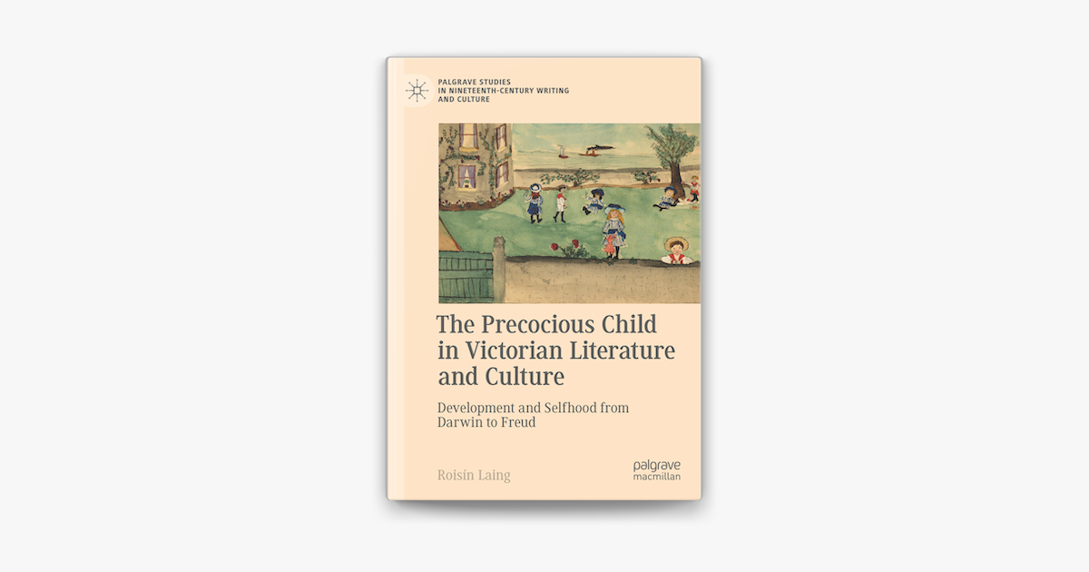 ‎The Precocious Child in Victorian Literature and Culture écrit par ...