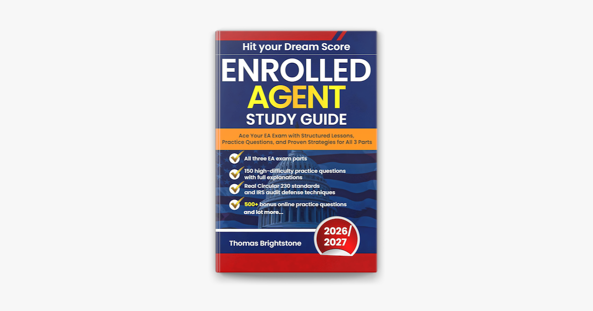 ‎Enrolled Agent Study Guide 2026: Ace Your EA Exam with Structured ...