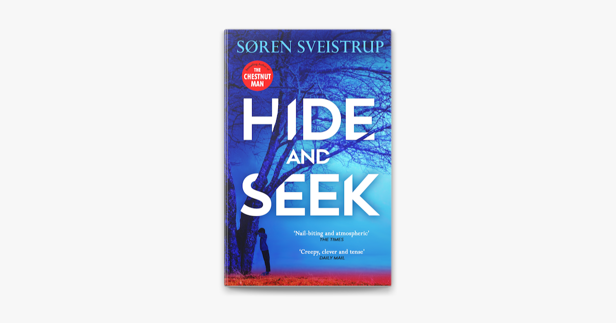 ‎Hide And Seek by Søren Sveistrup & Ian Giles on Apple Books