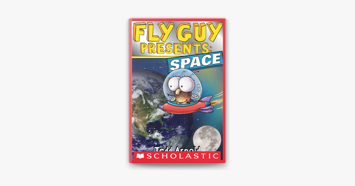 ‎Fly Guy Presents: Space (Scholastic Reader, Level 2) by Tedd Arnold on ...