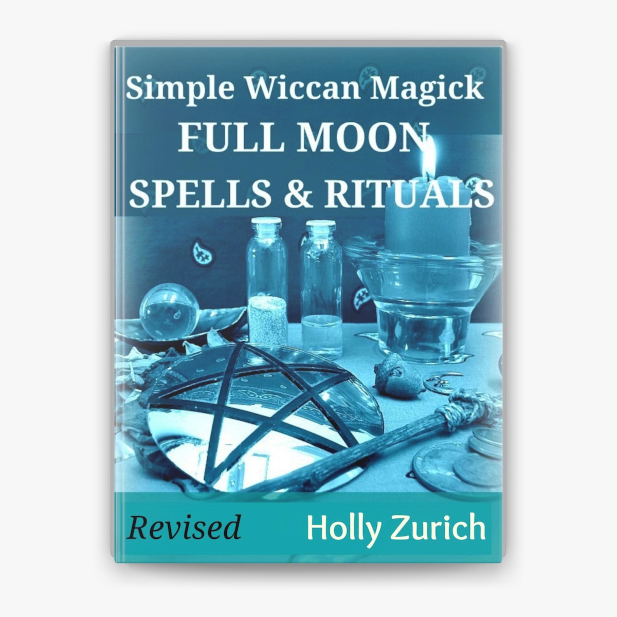 Simple Full Moon Spells