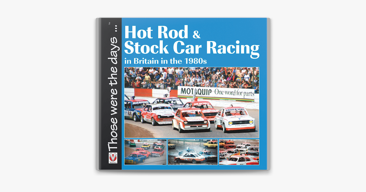 ‎Hot Rod & Stock Car Racing in Britain in the 1980s by Richard Neil on ...