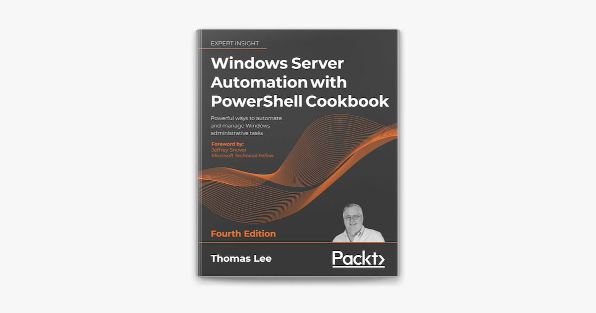 windows Server Automation With Powershell Cookbook By Thomas Lee Ebook Apple Books
