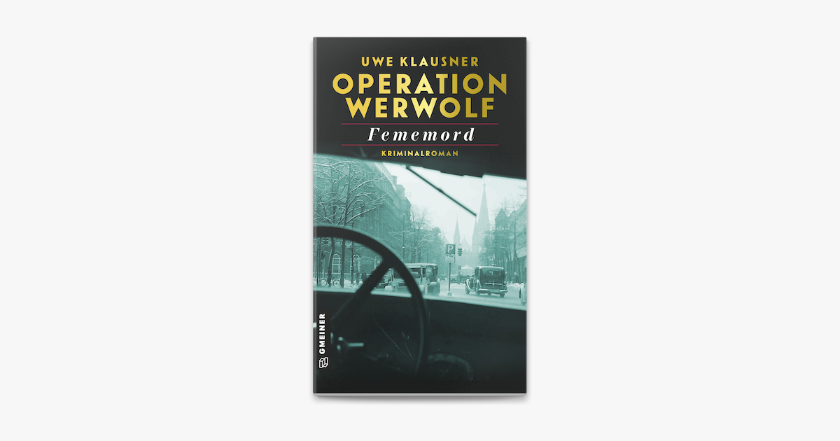 ‎Operation Werwolf - Fememord on Apple Books