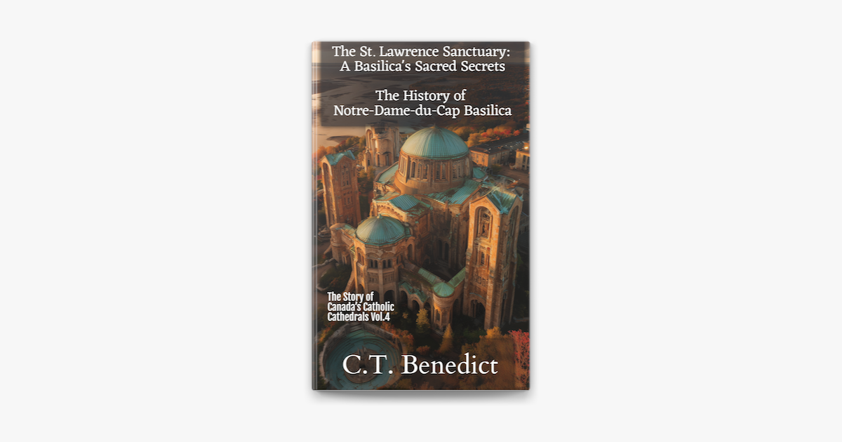 ‎The St. Lawrence Sanctuary: A Basilica's Sacred Secrets de C.T. Benedict no Apple Books
