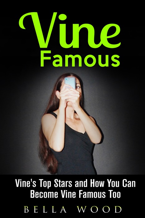[DOWNLOAD] "Vine Famous" by Bella Wood # Book PDF Kindle ePub Free ...