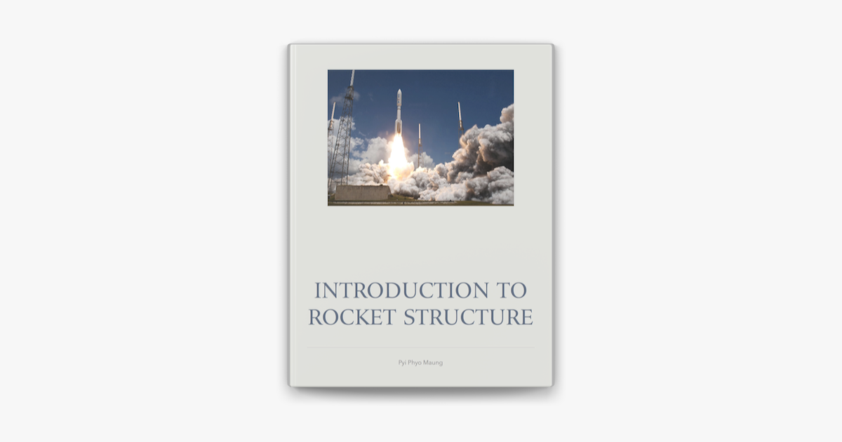 ‎Introduction to rocket structure by Pyi Phyo on Apple Books