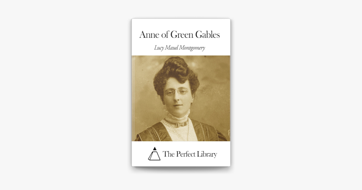 ‎Anne of Green Gables by L.M. Montgomery on Apple Books