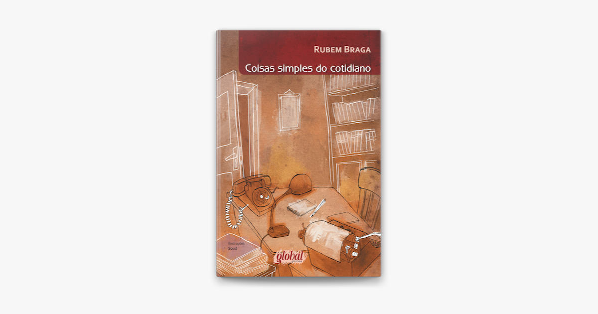 ‎Coisas simples do cotidiano de Rubem Braga no Apple Books