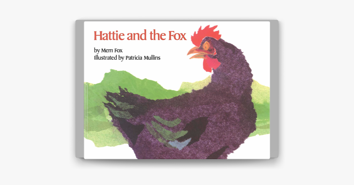 ‎Hattie and the Fox by Mem Fox on Apple Books