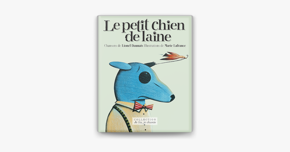 ‎Le petit chien de laine (Contenu enrichi) par Lionel Daunais sur Apple ...