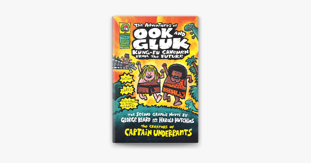 Adventures of Ook and Gluk Kung Fu Cavemen from the Future by Dav Pilkey on Apple Books