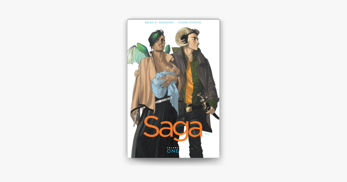 ‎Saga, Vol. 1 by Brian K. Vaughan & Fiona Staples on Apple Books