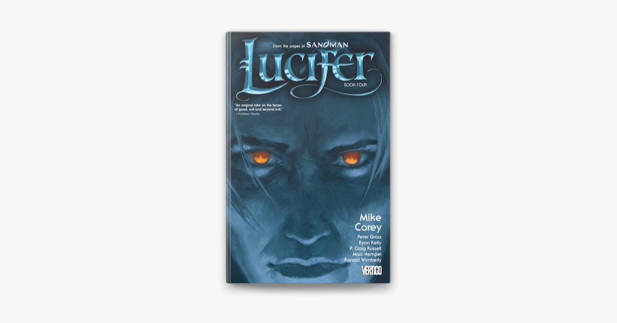 ‎Lucifer Book Four by Mike Carey & Peter Gross on Apple Books