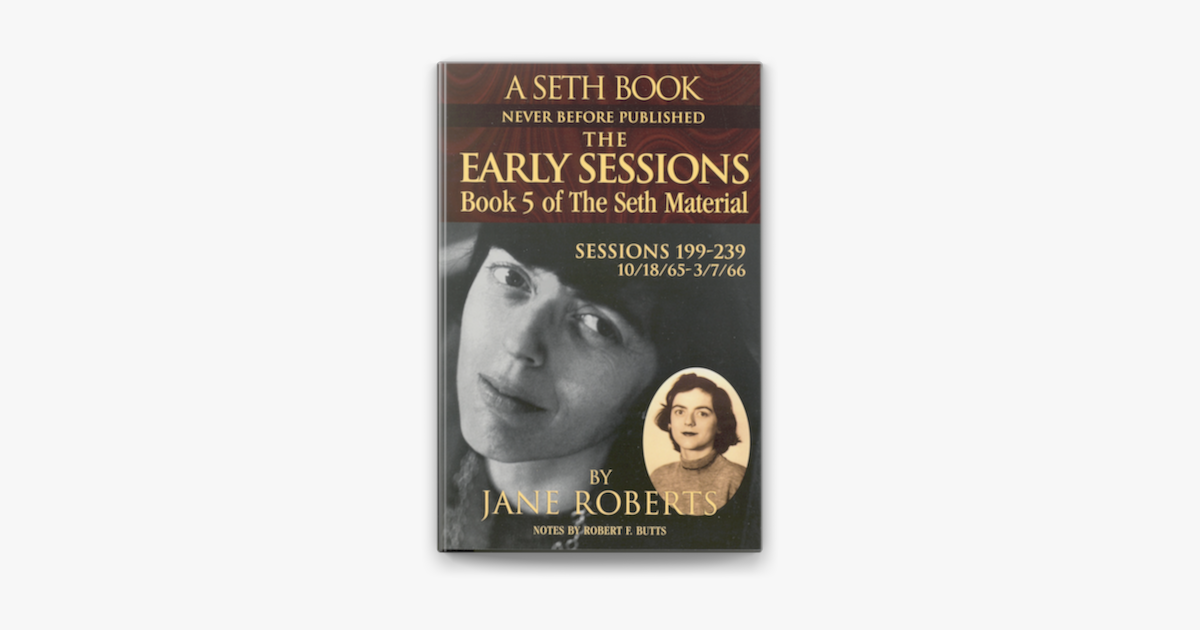 ‎The Early Sessions: Book 5 of the Seth Material by Jane Roberts on ...