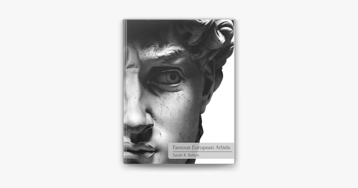 ‎Famous European Artists by Sarah K. Bolton on Apple Books