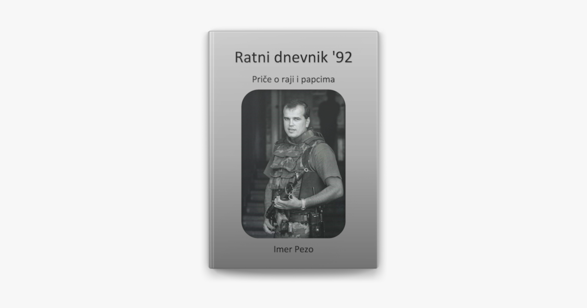 ‎Ratni dnevnik '92 by Imer Pezo on Apple Books