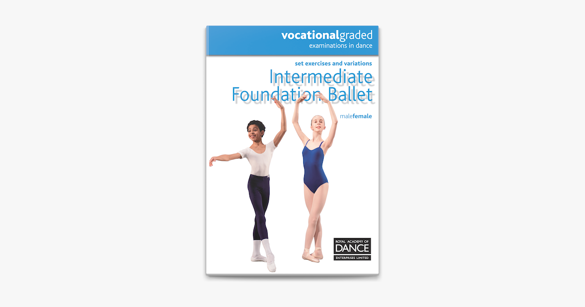 ‎Intermediate Foundation Ballet by Royal Academy of Dance on Apple Books