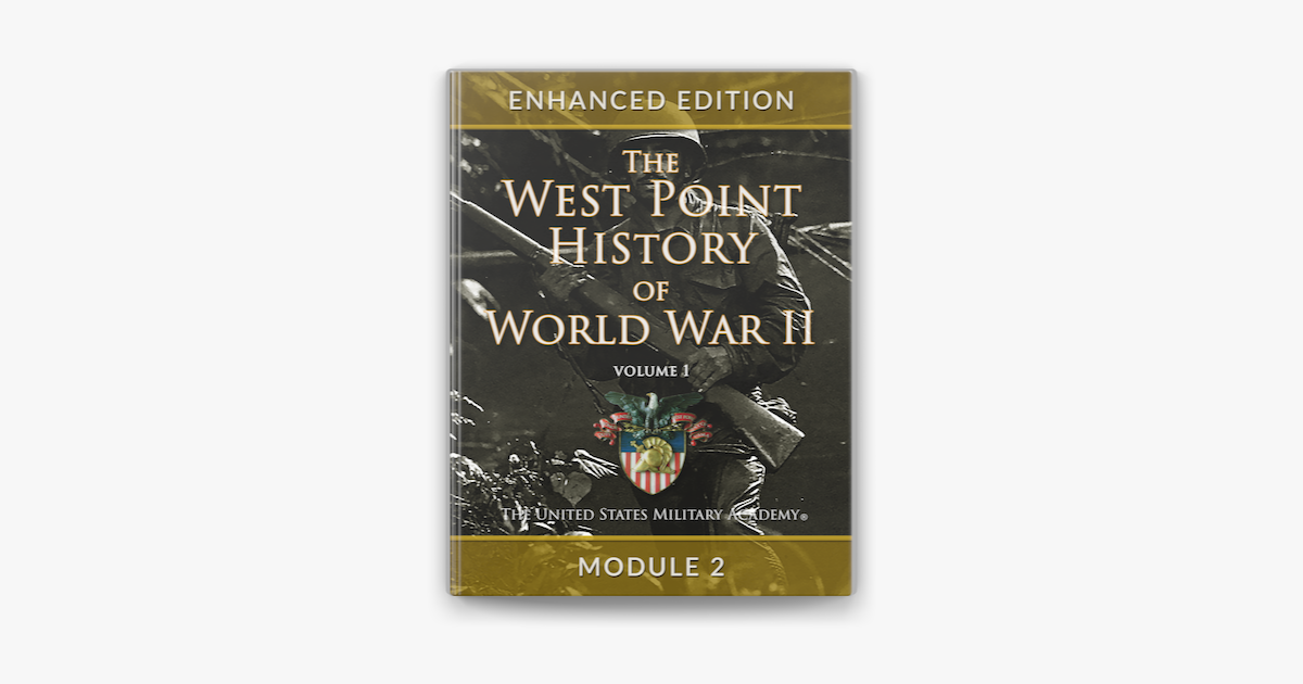 ‎The West Point History of World War II, Volume 1, Module 2 by Robert M. Citino, Clifford J ...