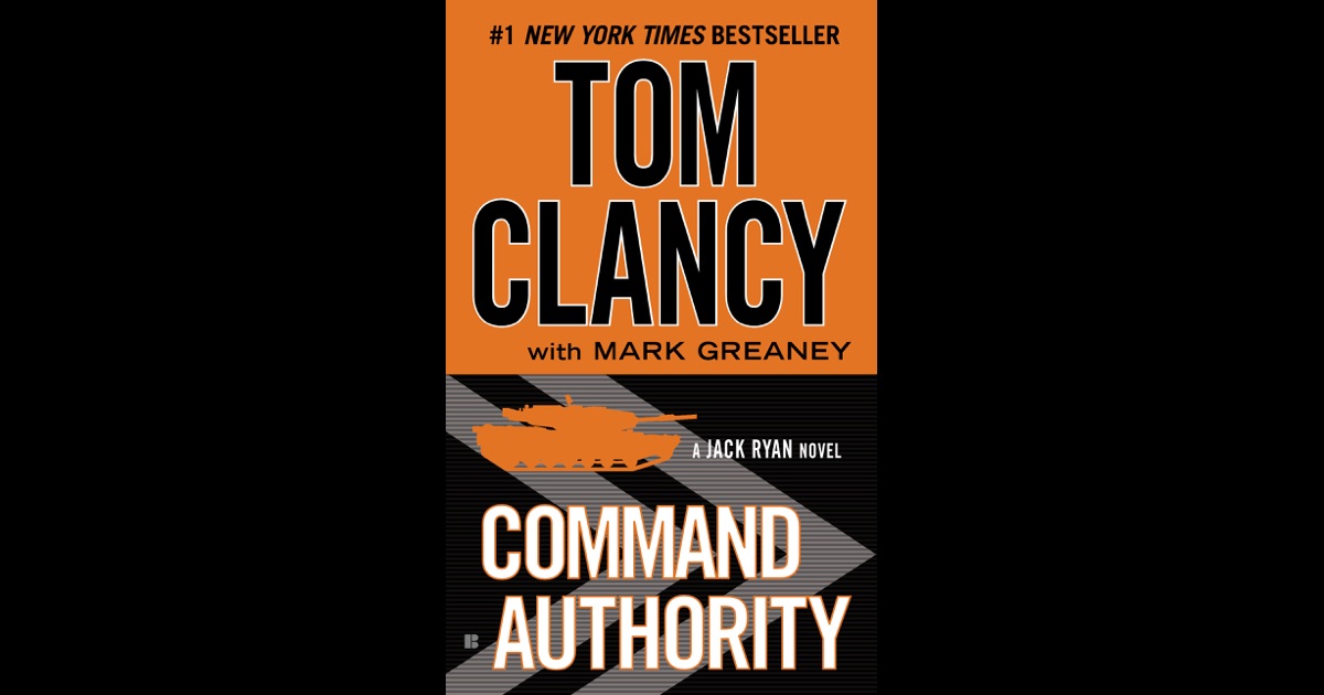 Command Authority by Tom Clancy & Mark Greaney on iBooks