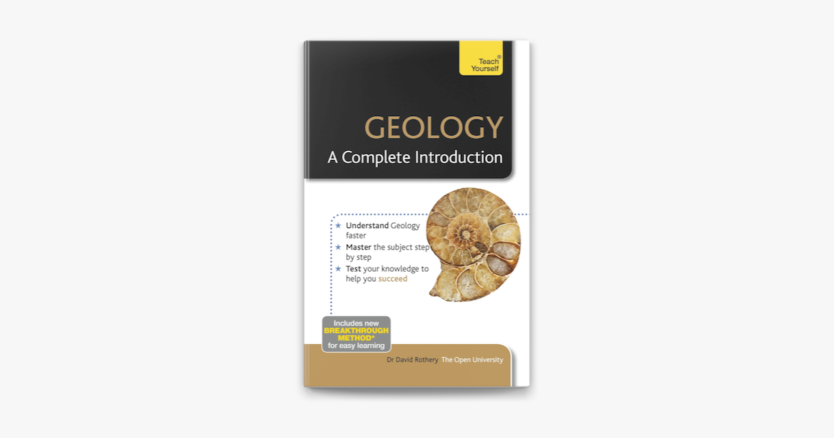 Geology: A Complete Introduction: Teach Yourself by David Rothery on ... Geology: A Complete Introduction: Teach Yourself by David Rothery on ...