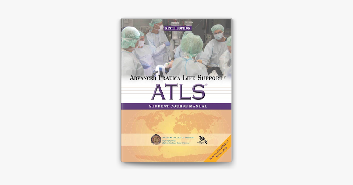 ‎ATLS - Advanced Trauma Life Support by American College of Surgeons on ...