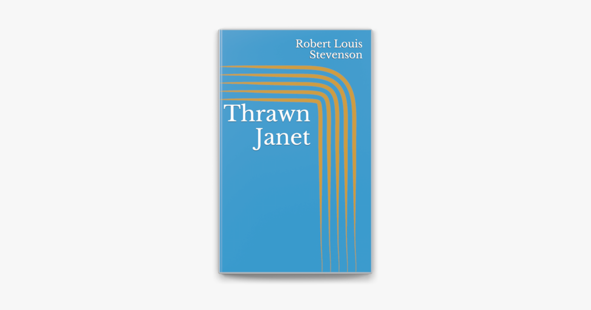 ‎Thrawn Janet by Robert Louis Stevenson on Apple Books