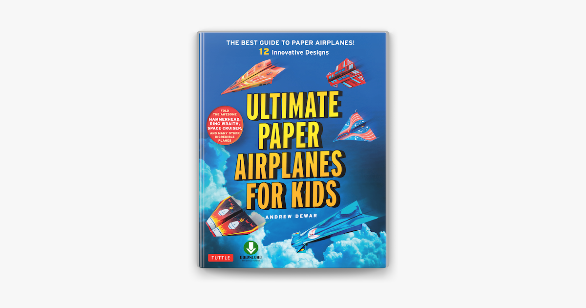 Ultimate Paper Airplanes For Kids On Apple Books ultimate-paper-airplanes-for-kids-on-apple-books