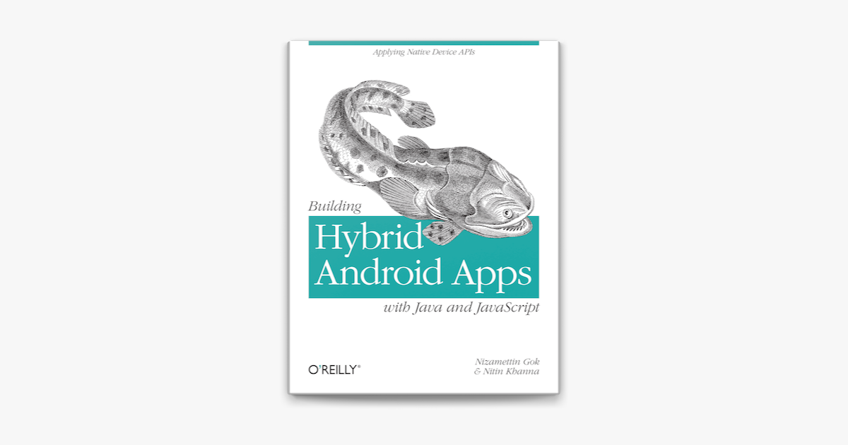 building Hybrid Android Apps With Java And Javascript On Apple Books