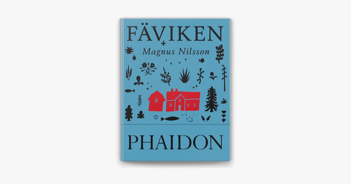 ‎Fäviken by Magnus Nilsson on Apple Books