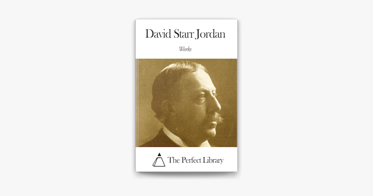 ‎Works of David Starr Jordan لـ David Starr Jordan (كتاب إلكتروني ...