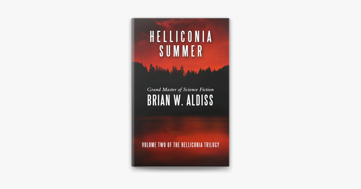 ‎Helliconia Summer by Brian W. Aldiss on Apple Books