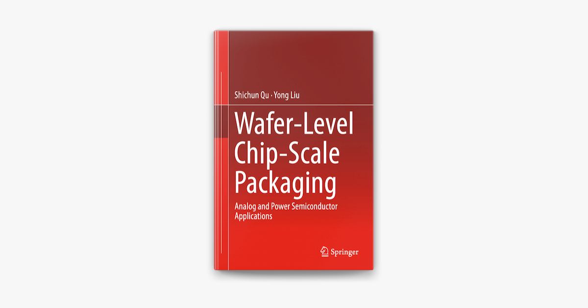 ‎Wafer-Level Chip-Scale Packaging by Shichun Qu & Yong Liu on Apple Books