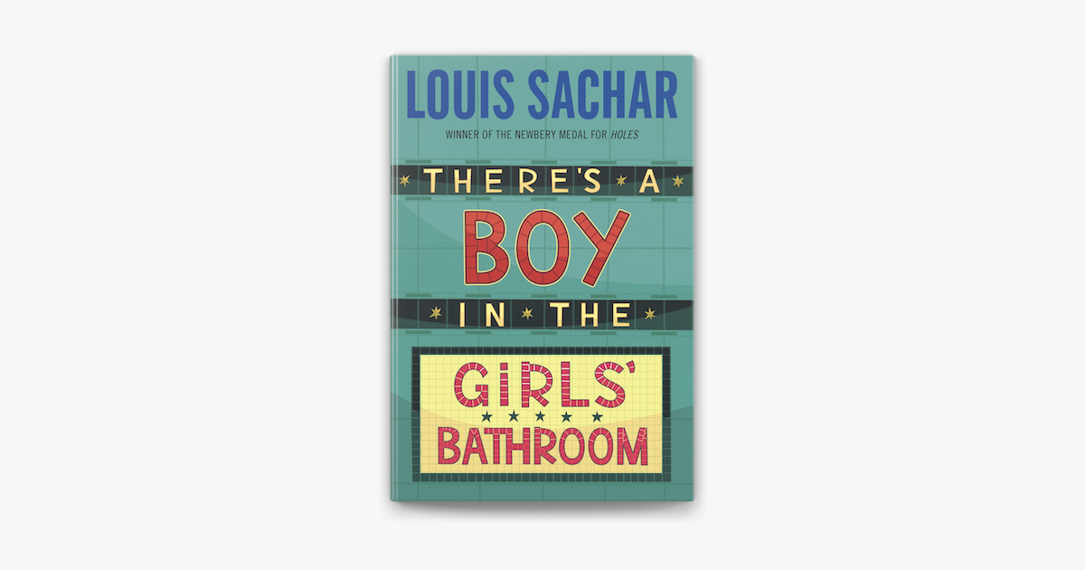 ‎There's a Boy in the Girls' Bathroom by Louis Sachar on Apple Books