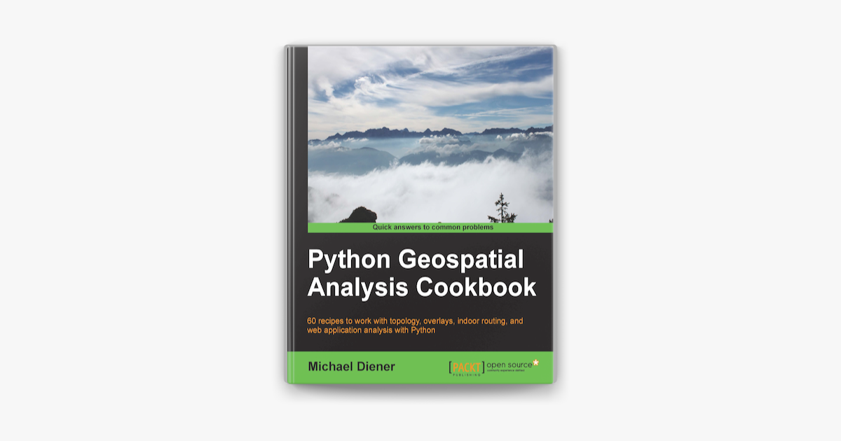 Python Geospatial Analysis Cookbook on Apple Books Python Geospatial Analysis Cookbook on Apple Books