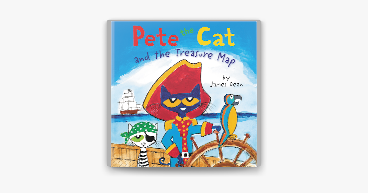 ‎Pete the Cat and the Treasure Map by James Dean & Kimberly Dean on ...