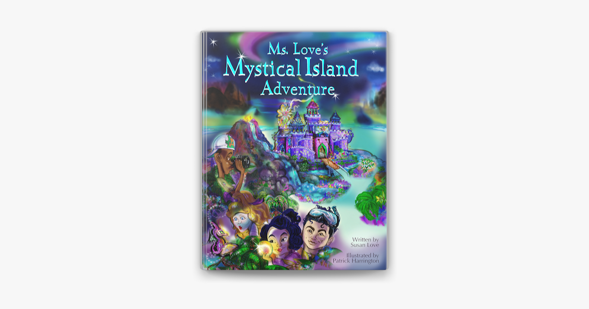 ‎Ms. Love's Mystical Island Adventure by Susan Love on Apple Books