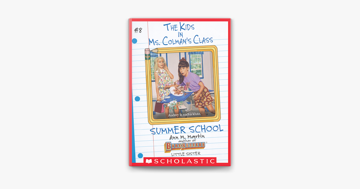 ‎The Summer School (The Kids in Ms. Colman's Class #8) by Ann M. Martin ...