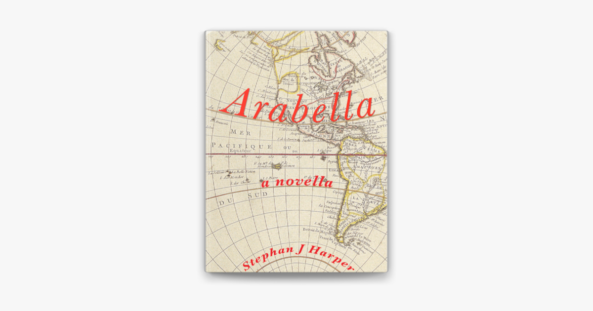 ‎Arabella by Stephan J Harper on Apple Books