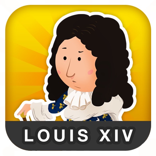 Louis XIV - Quelle Histoire - version iPhone by Quelle Histoire