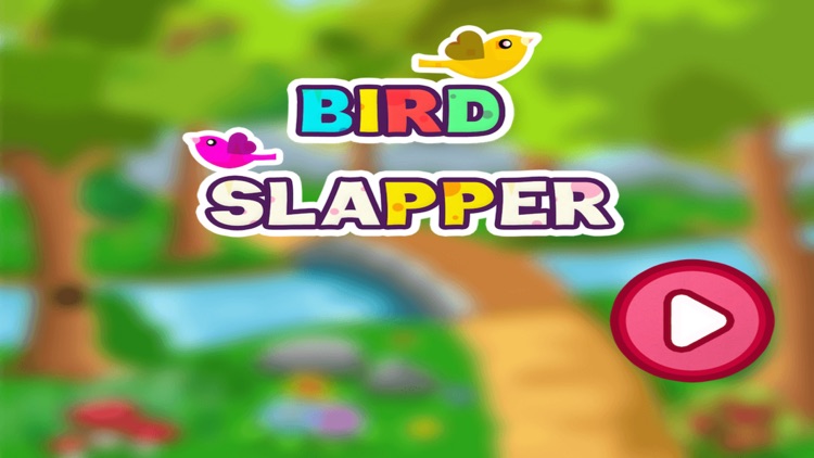 Birds Slapper – Classical Birds Hunting Game for Kids by Muhammad Alamgir