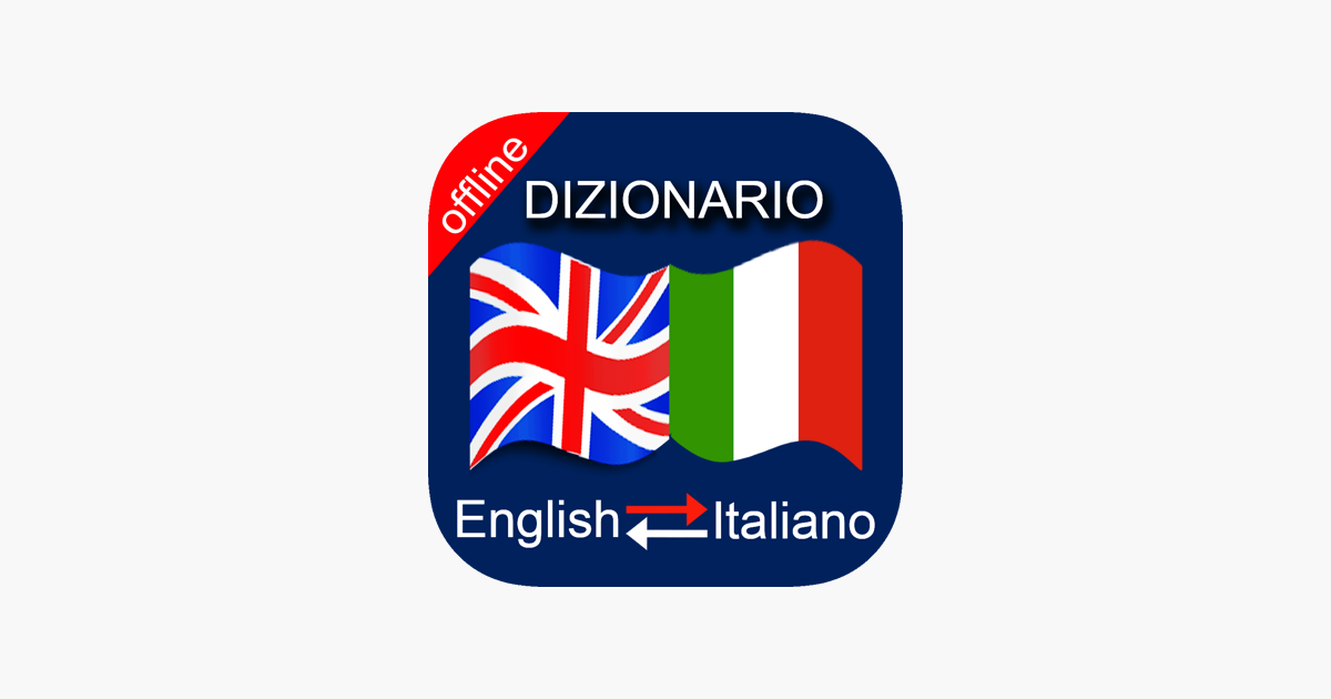 ‎Italian to English & English to Italian Dictionary on the App Store