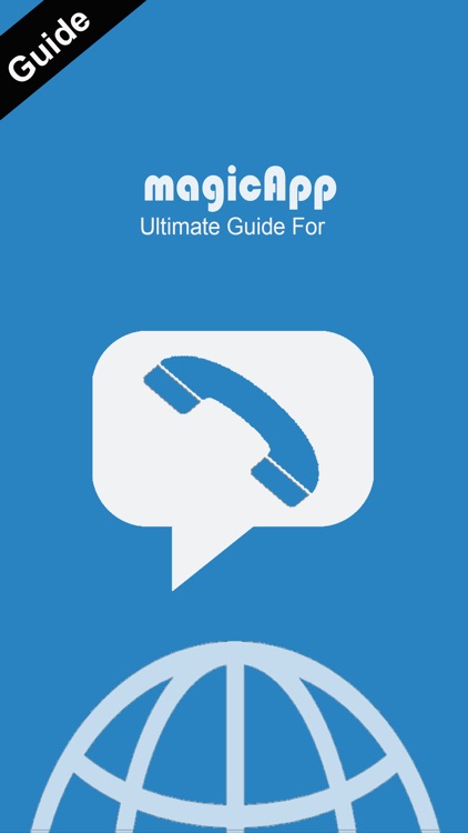 Ultimate Guide For magicApp Calling & Messaging by Fawad Ghafoor