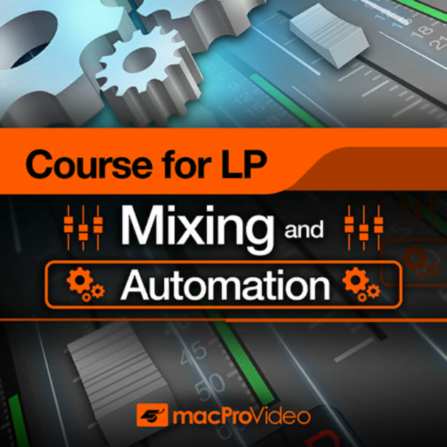 ‎Mixing & Automation Course on the Mac App Store