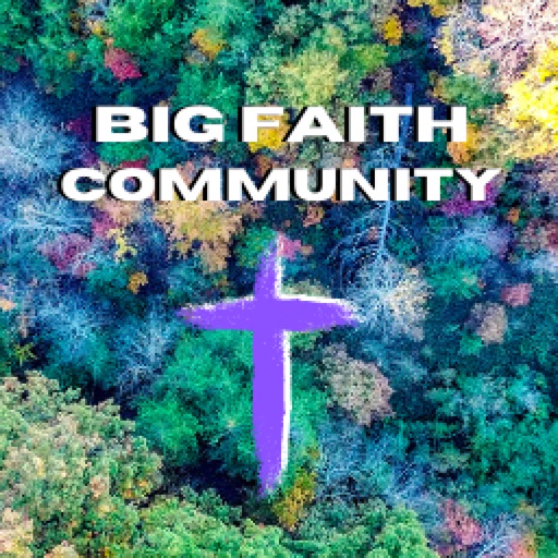 Big Faith Community by Michael Brown