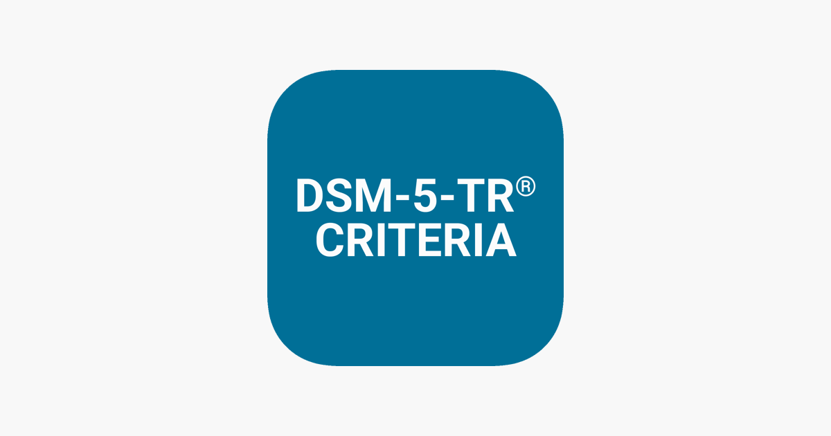 ‎DSM-5-TR® Diagnostic Criteria en App Store