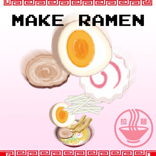 MAKE RAMEN by Koichi Iwasaki